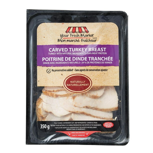 Your Fresh Market Fully Cooked Carved Turkey Breast - Walmart.ca
