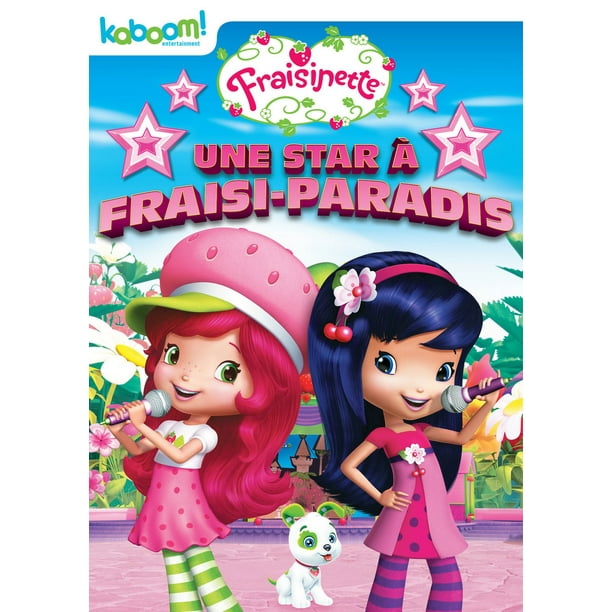 Fraisinette - Une star à Fraisi-Paradis - Walmart.ca