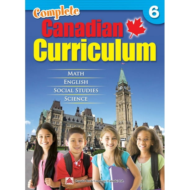 Complete Canadian Curriculum Gr6 - Walmart.ca