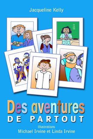 French FSL book "Des aventures de partout" | Walmart Canada