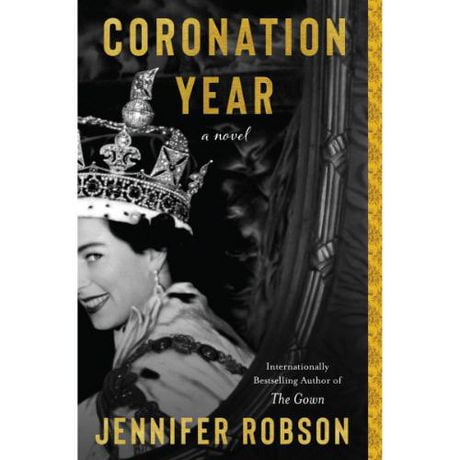 Coronation Year A Novel | Walmart Canada