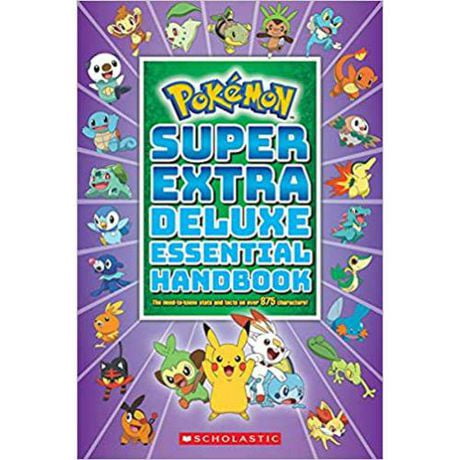 Super Extra Deluxe Essential Handbook (Pokémon) The Need-to-Know Stats ...