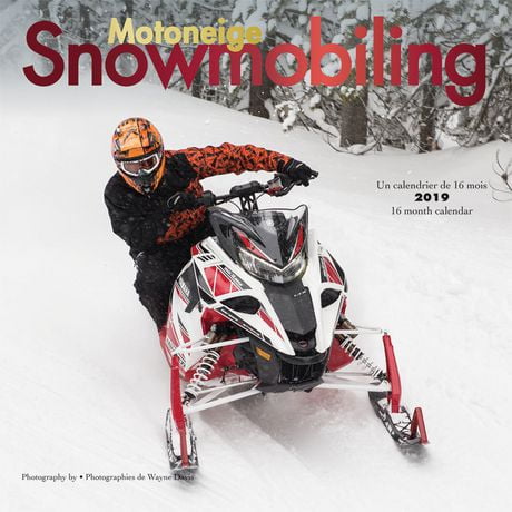 2019 Snowmobiling (Motoneige) Calendar | Walmart Canada