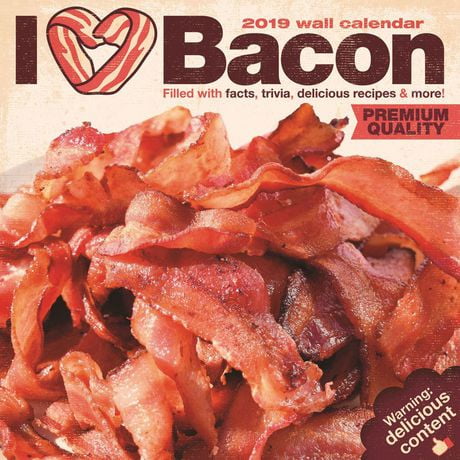 2019 I Love Bacon Calendar - Walmart.ca