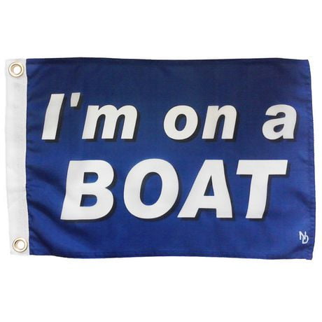 "I'm on a Boat" NAUTI Funny Flag | Walmart Canada
